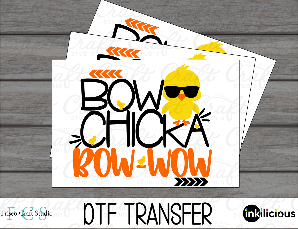 Bow Chick A Bow Wow DTF – Frisco Craft Studio
